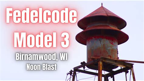 Fedelcode Model 3 Noon Blast Birnamwood Wi Youtube