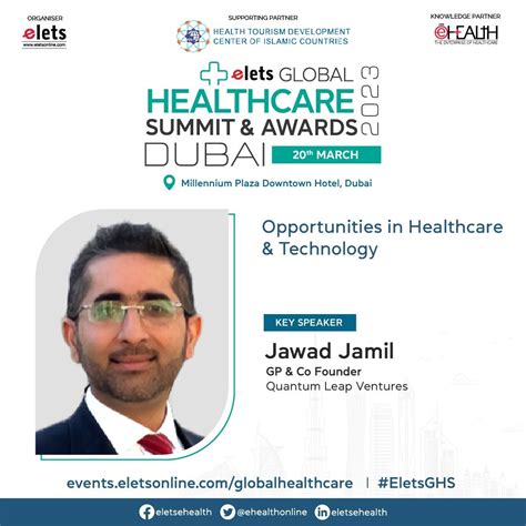 Jawad Jamil On Linkedin Elets Global Healthcare Summit And Awards Healthcare Summit Dubai 2023