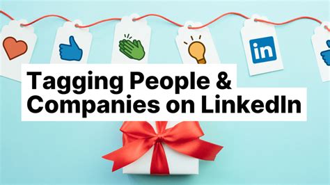 tagging people and companies on linkedin maverrik