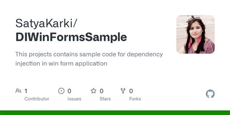 GitHub SatyaKarki DIWinFormsSample This Projects Contains Sample Code For Dependency
