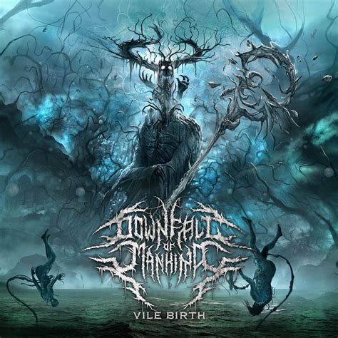 Downfall Of Mankind Neues Symphonic Deathcore Album Vile Birth Aus
