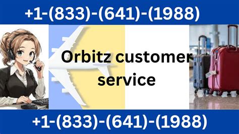 Orbitz Customer Service Phone Number Chat And Email Options 2026