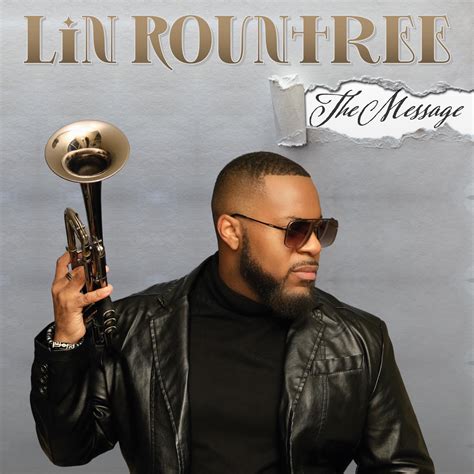 Lin Rountree The Message Smooth Jazz Daily