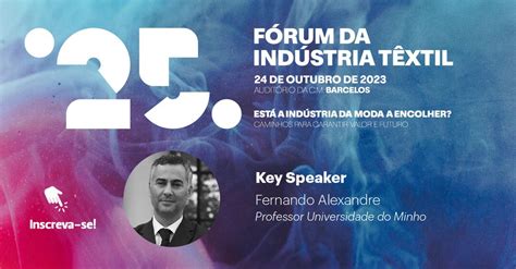 O Professor Fernando Alexandre é O Key Speaker Desta Edição A Sua Sustainable Fashion From