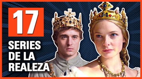 👑17 Series De Época Sobre La Realeza Que AmarÁs Top Royalty Period Dramas On Tv Youtube