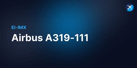 Ei Imx Airbus A319 111 From Ita Airways