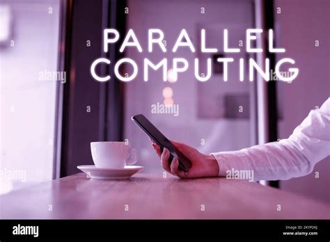 Inspiration Showing Sign Parallel Computing Business Showcase Simultaneous Calculation By Means