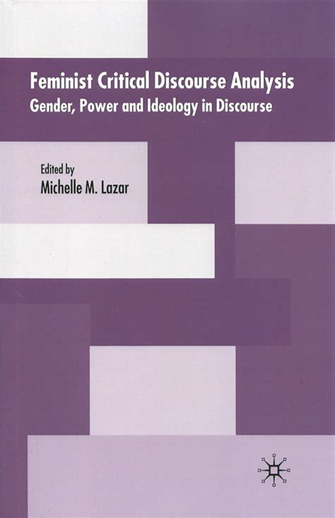 Feminist Critical Discourse Analysis Gender Power And Ideology In
