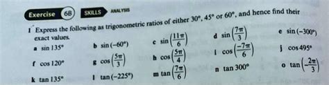 Solved Exercise Skills Analysis Sin Icos 7tt N Tan 300 E Sin 300 Jcos495 O Tan 2 Exact Values