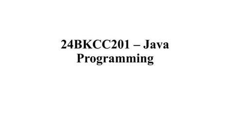 Java Programming Unit 1 Basics Oops Differences Ppt