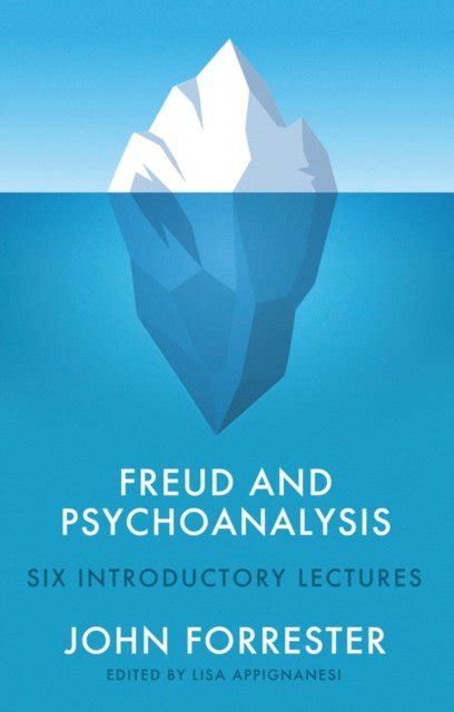 Freud And Psychoanalysis Six Introductory Lectures John Wiley And Sons