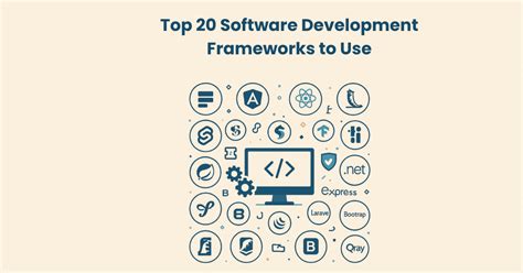 Top 20 Software Development Frameworks To Use In 2025