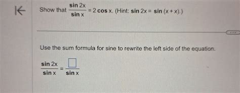 Solved Show That Hint Sin2x Sin X X Use The Sum Formula