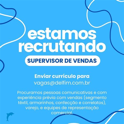 Venha Fazer Parte Do Time Delfim Requisitos Superior Completo Experiência Com Equipe De