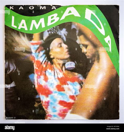 Picture Cover Of The Seven Inch Single Version Of Lambada By Kaoma Which Was Released In 1989
