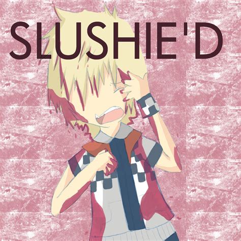 Slushied By Roxassauce On Deviantart