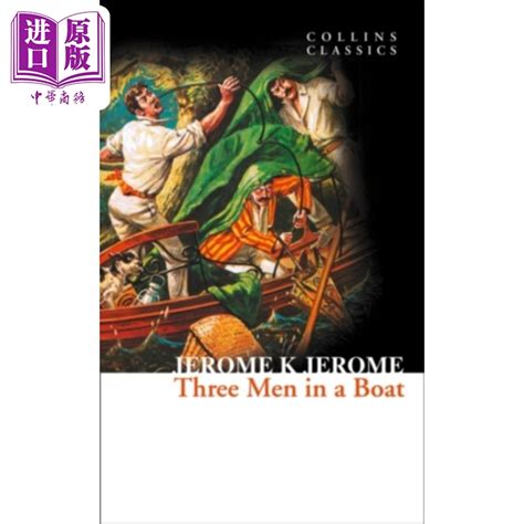 现货柯林斯经典文学三怪客泛舟记 Collins Classics Three Men In A Boat英文原版 J K杰罗姆 Jerome
