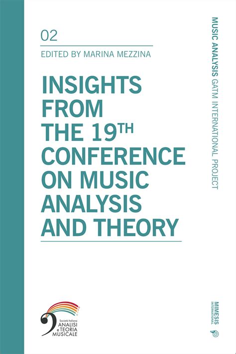 Insights From The 19th Conference On Music Analysis And Theory