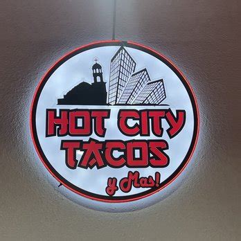Hot City Tacos Y Mas Updated May 2026 72 Photos And 87 Reviews 107
