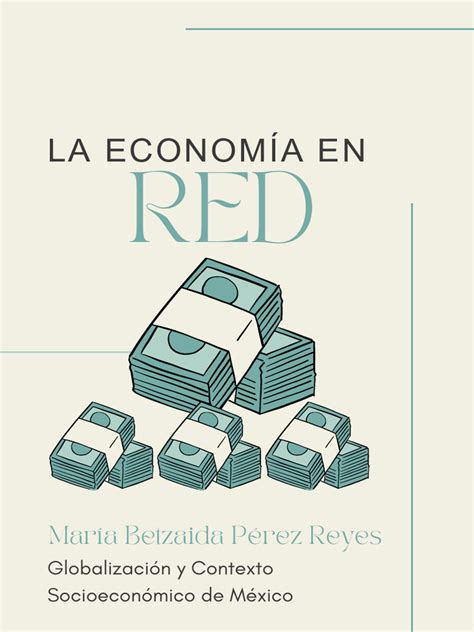 Economía De Red En México Pdf