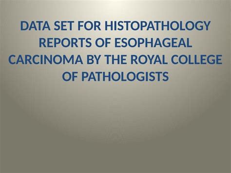 Dataset For Reporting Esophageal Tumourpptx