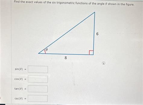 Find The Exact Values Of The Six Trigonometric Chegg