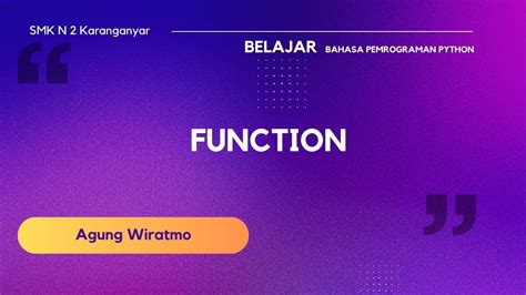 Topik 12 Function Dalam Bahasa Pemrogrman Python Youtube