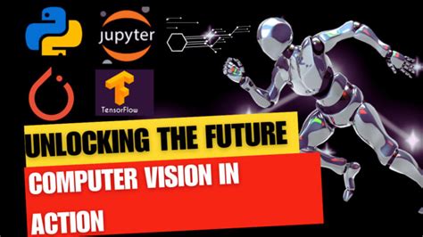 Do Advanced Computer Vision Solutions With Python Opencv Tensorflow