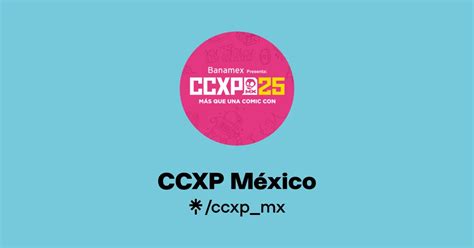 Ccxp México Instagram Facebook Tiktok Linktree