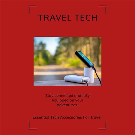 Travel Smart 5 Essential Tech Accessories For Adventures 4xem