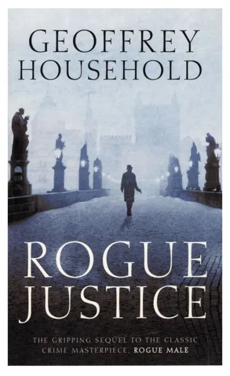 Rogue Justice Geoffrey Household купить или взять почитать эту книгу