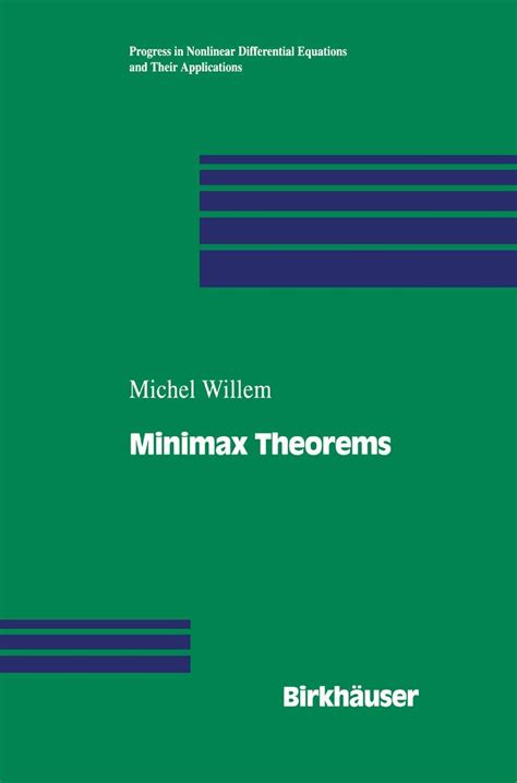 Minimax Theorems Progress In Nonlinear Differential Equations And