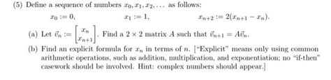 solved define a sequence of numbers x0 x1 x2 … as follows