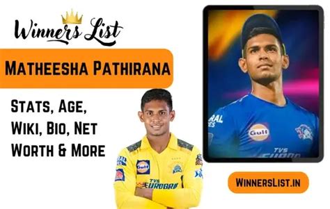 Matheesa Pathirana Cricketer Stats Age Wiki Bio Height Weight