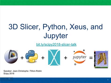 3d Slicer Python Xeus And Jupyter Lightning Talk At Scipy 2018 Conference Development 3d