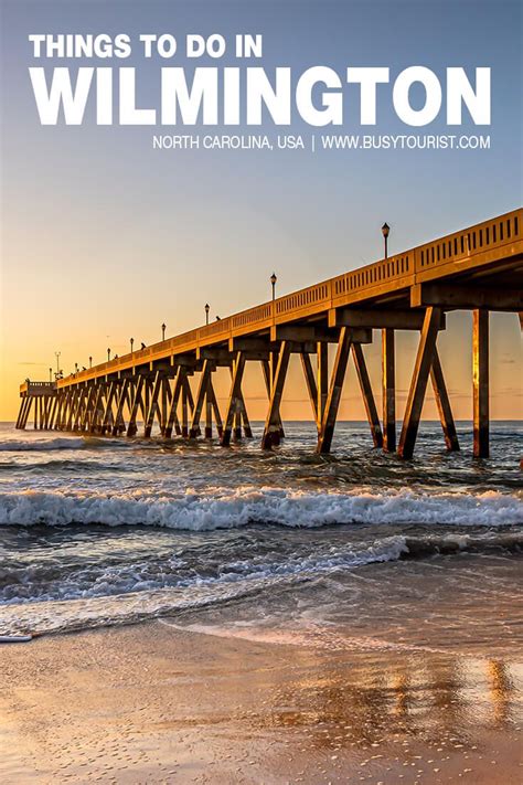 28 Best And Fun Things To Do In Wilmington North Carolina Vacation Usa Cool Places To Visit