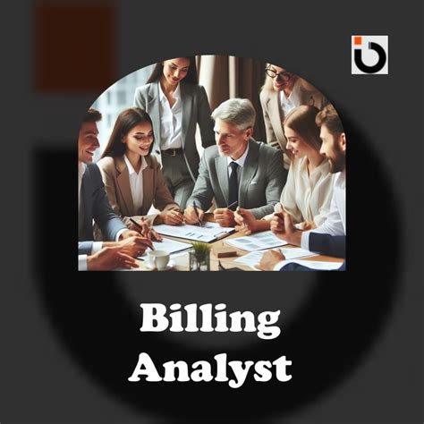 Billing Analyst Meaning Job Description Skills Jobs Roles And Responsibilities Interview