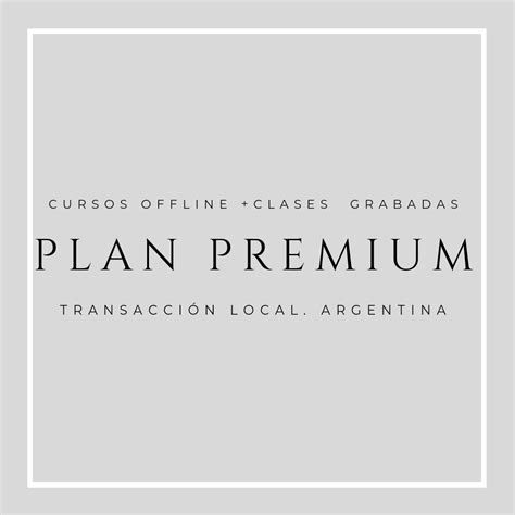 Plan Premium Argentina Flexibilidad Segura