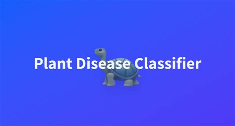 Plant Disease Classifier A Hugging Face Space By Rohitkchoudhary