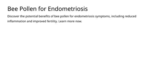 Bee Pollen For Endometriosis Meds Is