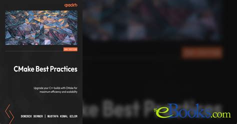 Cmake Best Practices By Dominik Berner Ebook