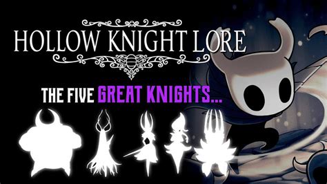 Hollow Knight Lore The Five Great Knights Of Hallownest Outdated