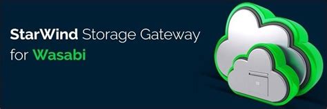 Starwind Storage Gateway For Wasabi Pusat Software