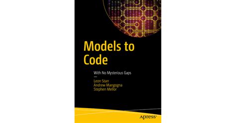 2 A Simple Executable Model Models To Code With No Mysterious Gaps Book