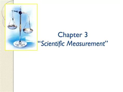 Ppt Chapter 3 “ Scientific Measurement ” Powerpoint Presentation Id