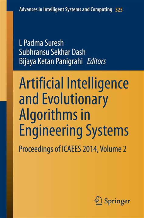 Artificial Intelligence And Evolutionary Algorithms In Engineering