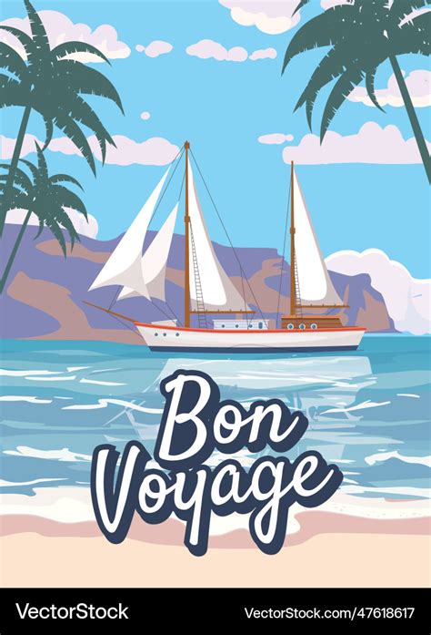 Bon Voyage Poster Retro Sailing Ship On The Ocean Vector Image