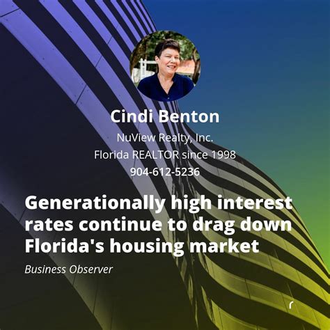 Cindi B On Linkedin Generationally High Interest Rates Continue To Drag Down Floridas Housing…