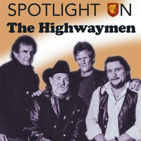 Spotlight On The Highwaymen Camelot Theatre