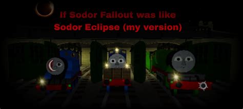 It Sodor Fallout Was Like Sodor Eclipse By Jdtesterman1 On Deviantart